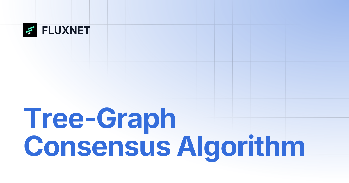 Tree Graph Consensus Algorithm Fluxnet 6453